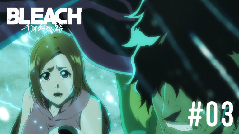 Bleach TYBW épisode 03 – March of the StarCross
