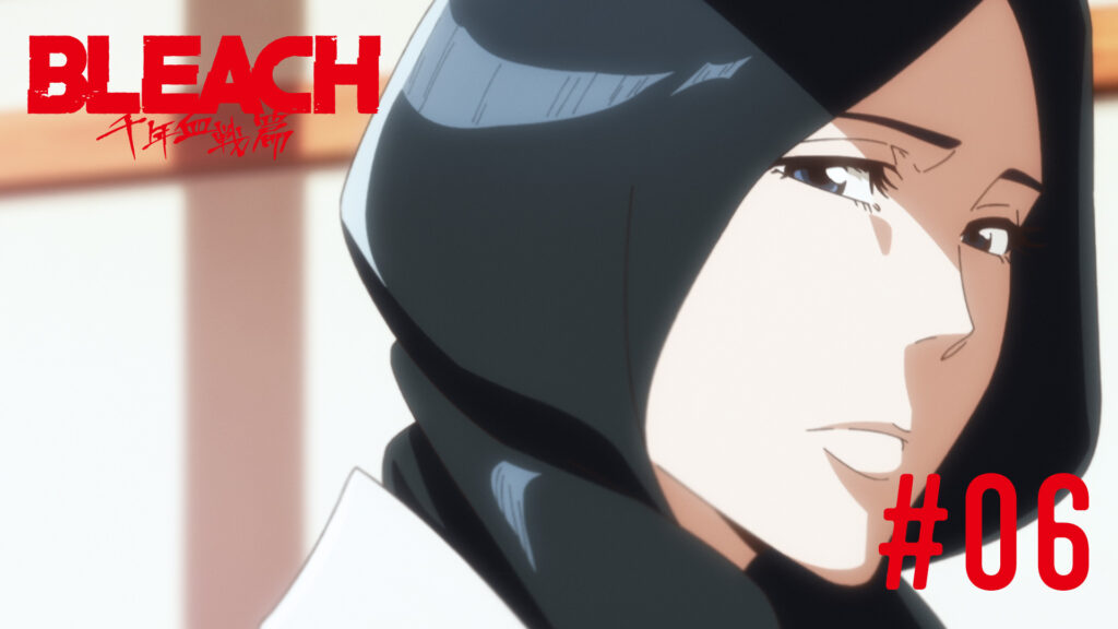 Bleach TYBW épisode 06 – The Fire [Bonne traduction]